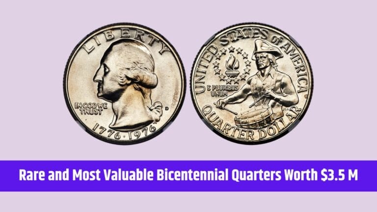 Top 10 Rare and Most Valuable Bicentennial Quarters Worth $3.5 Million - Check If You Have One